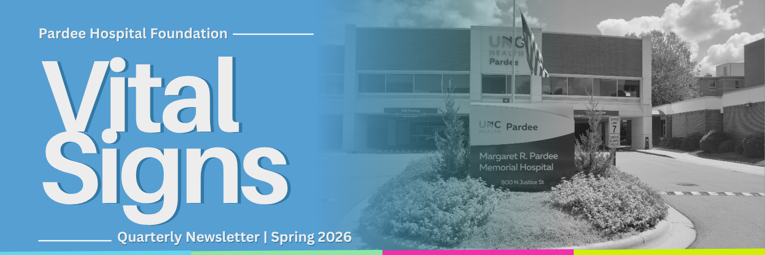 Vital Signs | Spring 2026 - Pardee Hospital Foundation